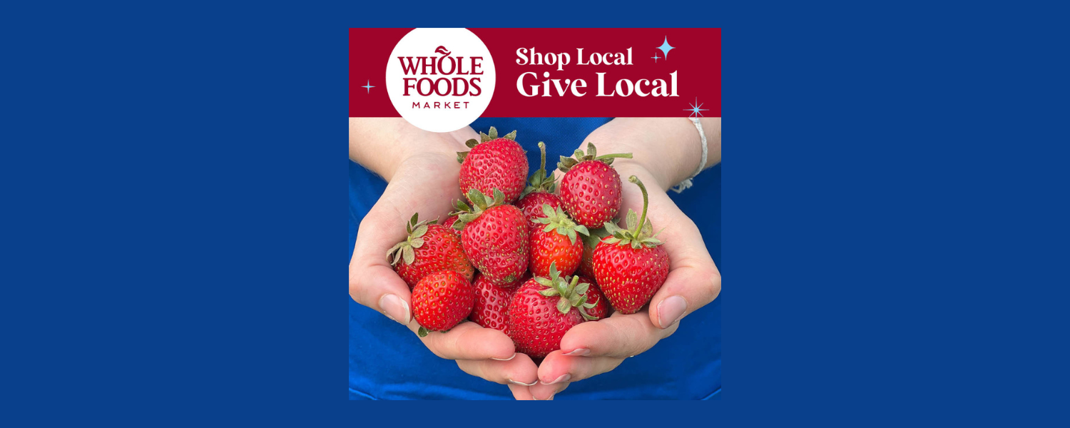 Whole Foods Shop Local, Give Local Campaign | Greater Vancouver Food Bank